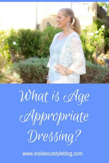 What is Age Appropriate Dressing? — Inside Out Style