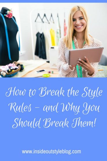 How to Break the Style Rules (and why you should) — Inside Out Style