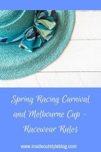 Spring Racing Carnival and Melbourne Cup - Racewear Rules — Inside Out ...