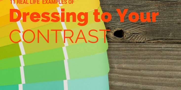 Real Life Examples of Dressing to Your Contrast