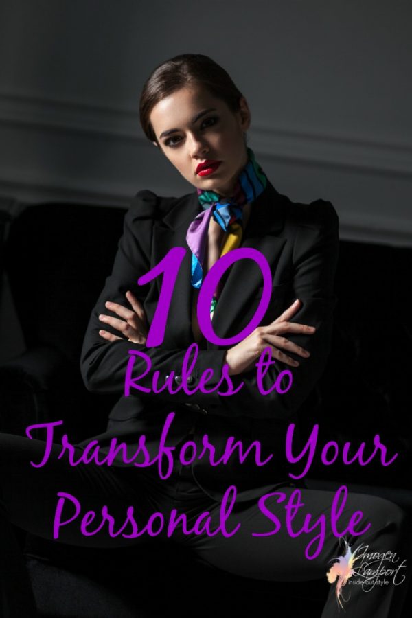 10 Rules to Transform Your Personal Style — Inside Out Style