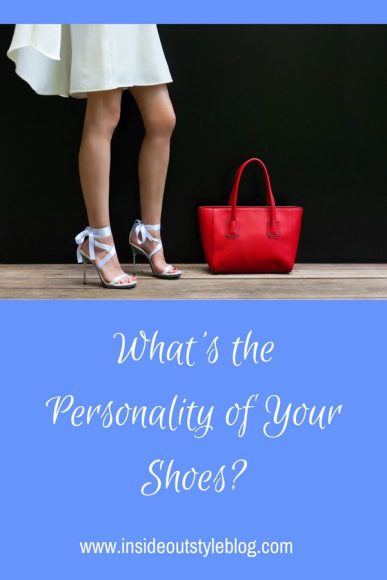 What's the Personality of Your Shoes? — Inside Out Style