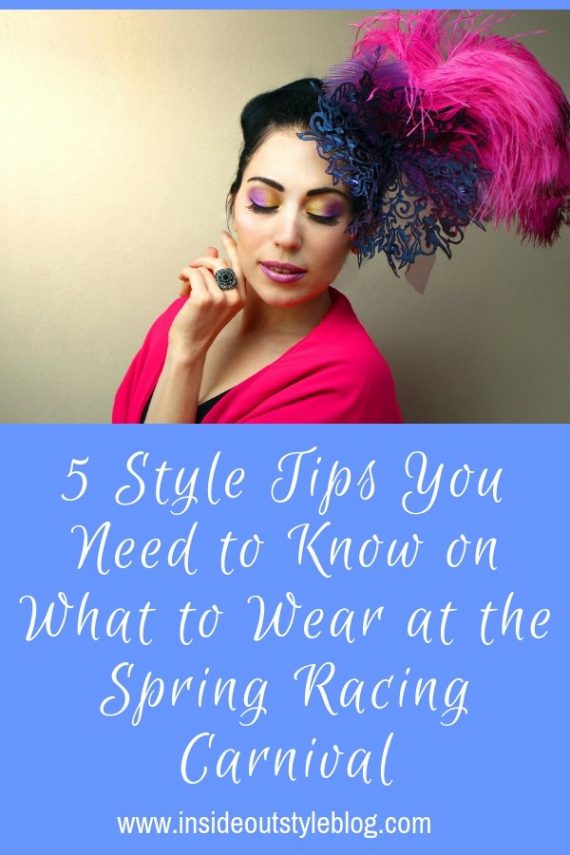 5 Style Tips You Need to Know on What to Wear at the Spring Racing ...