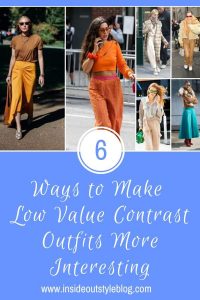 6 Ways to Make Low Value Contrast Outfits More Interesting — Inside Out ...