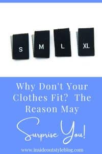 Why Don't Your Clothes Fit? The Reason May Surprise You! — Inside Out Style