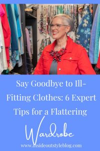 Say Goodbye to Ill-Fitting Clothes: 6 Expert Tips for a Flattering ...