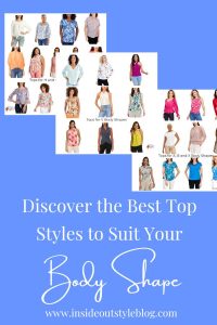 Discover the Best Top Styles to Suit Your Body Shape — Inside Out Style