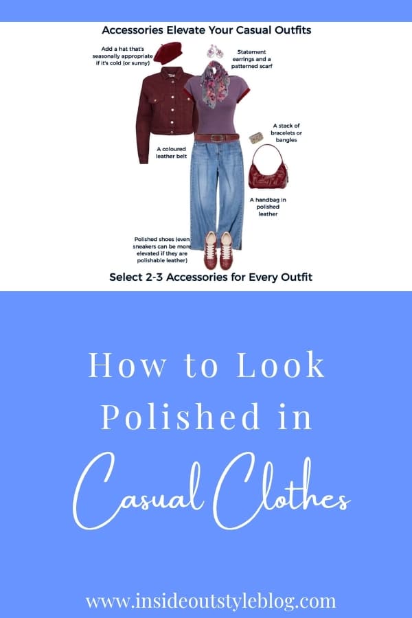 How to Look Polished in Casual Clothes — Inside Out Style